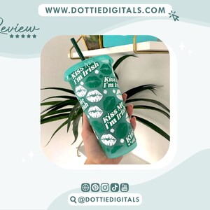 Kiss Me I'm Irish Sbux Cold Cup No Hole SVG PNG Dxf No Gap St Paddys ...