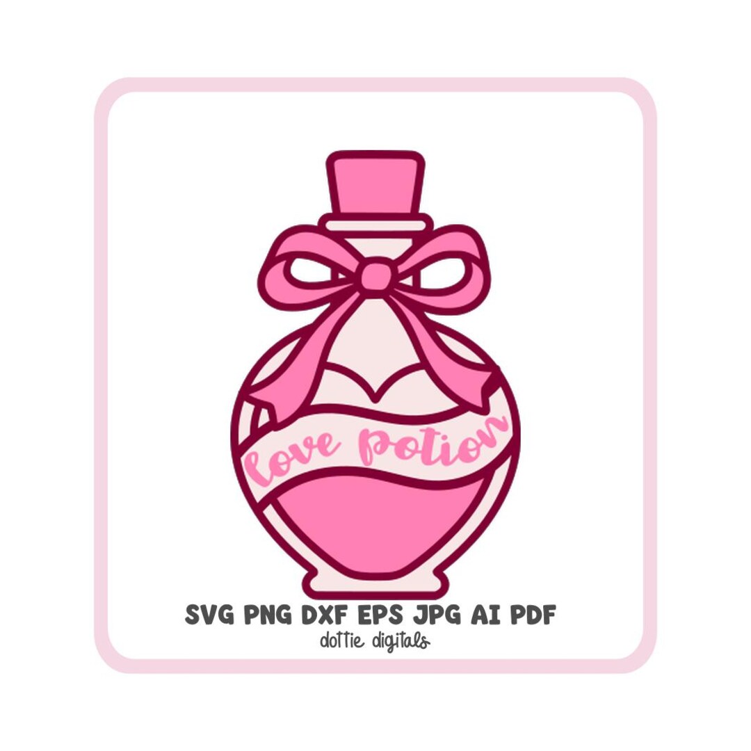 Love Potion SVG PNG DXF, Valentines Day Cut File, Vday Clip Art Cricut ...