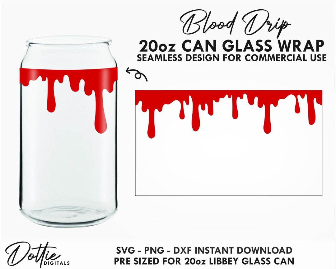 Blood Drip SVG 20oz Glass Beer Can - Halloween Wrap Svg PNG DXF ...