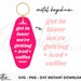 Funny Quote Motel Keychain SVG PNG DXF Sorry I'm Late Retro Hotel ...