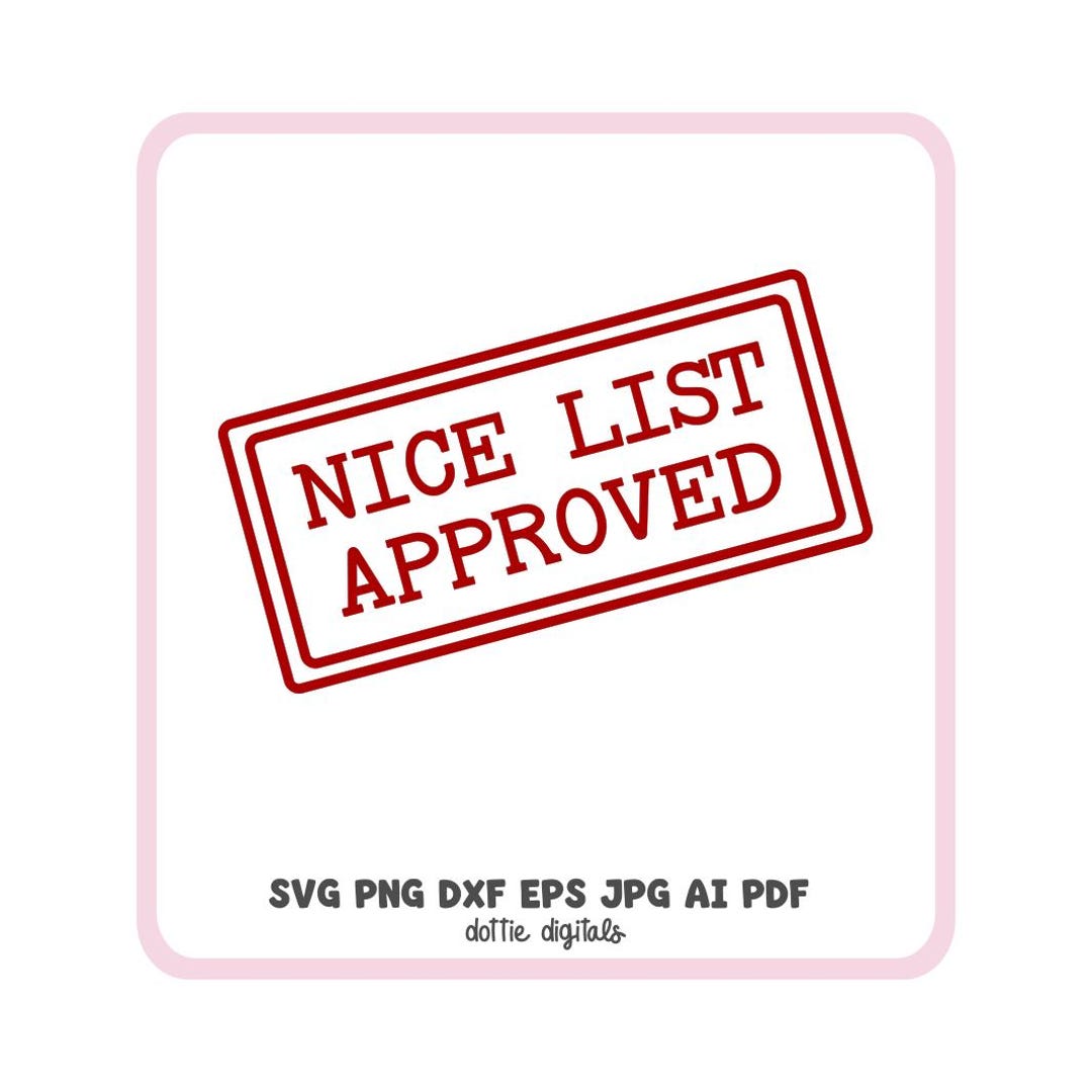 Nice List Approved Stamp SVG PNG DXF, Holiday Cut File, Christmas ...