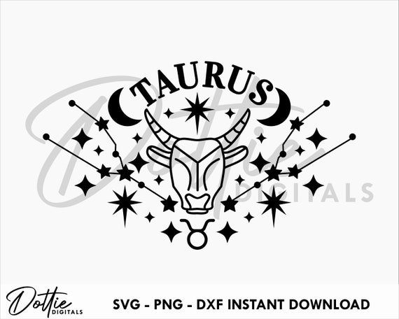 Taurus SVG PNG DXF Star Sign Cutting File Design Astrology - Etsy