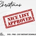 Nice List Approved Stamp SVG PNG DXF Certified by Santa Christmas ...