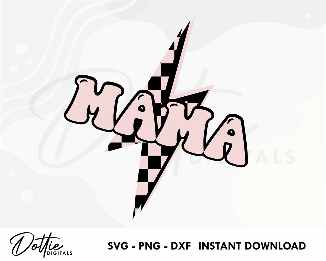 Mama SVG PNG DXF Checkerboard Lightning Bolt Sublimation Sticker ...