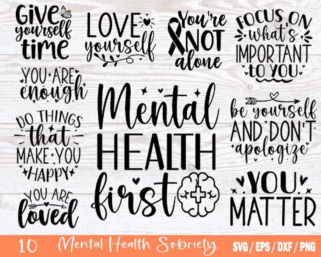 Mental Health SVG, Sobriety Svg, Sober Svg, Recovery SVG Files for ...