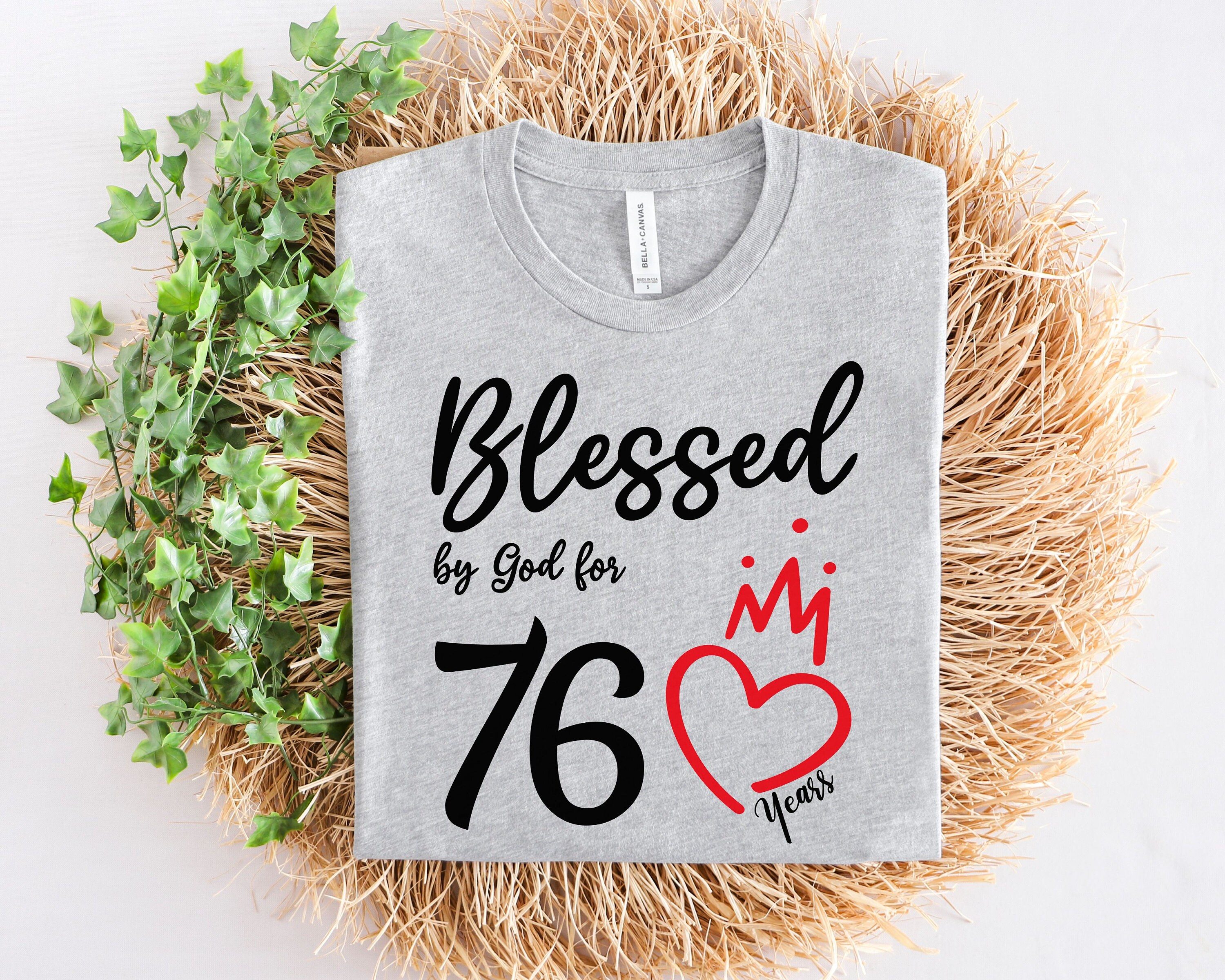 76th Birthday Shirt, Blessed by God 76 Years Tshirt, 76th Birthday Gift ...
