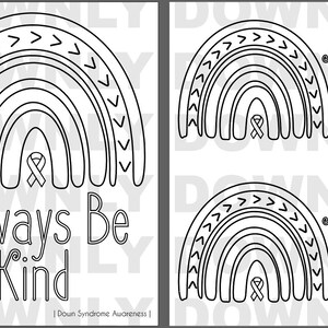 Down Syndrome Awareness Coloring Page *always Be Kind* Rainbow Instant ...