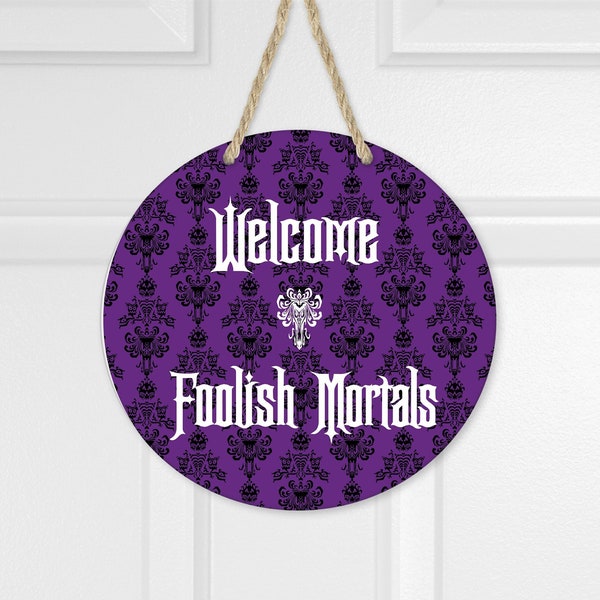Welcome Foolish Mortals Sign - Etsy