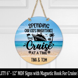 Personalized Cruise Door Sign: Spending Inheritance MDF Decor - Etsy