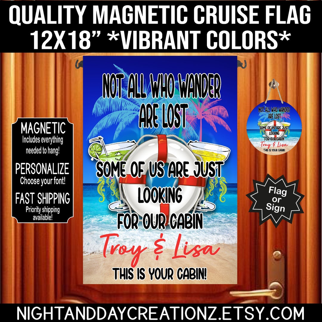 Drinking Cruise Door Sign or Flag: Not All Who Wander - Includes ...