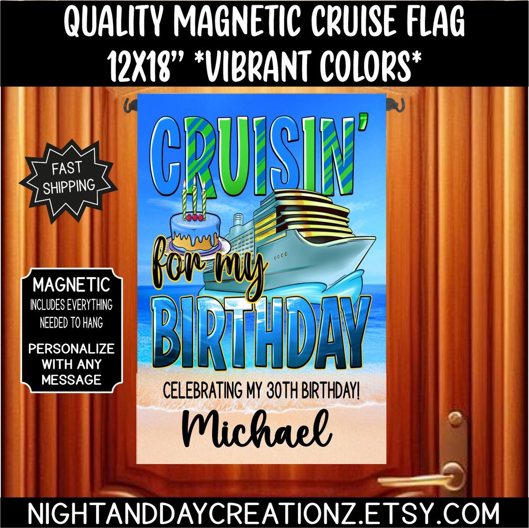 Birthday Cruise Door Flag: Magnetic Cabin Decoration (12x18) - Etsy