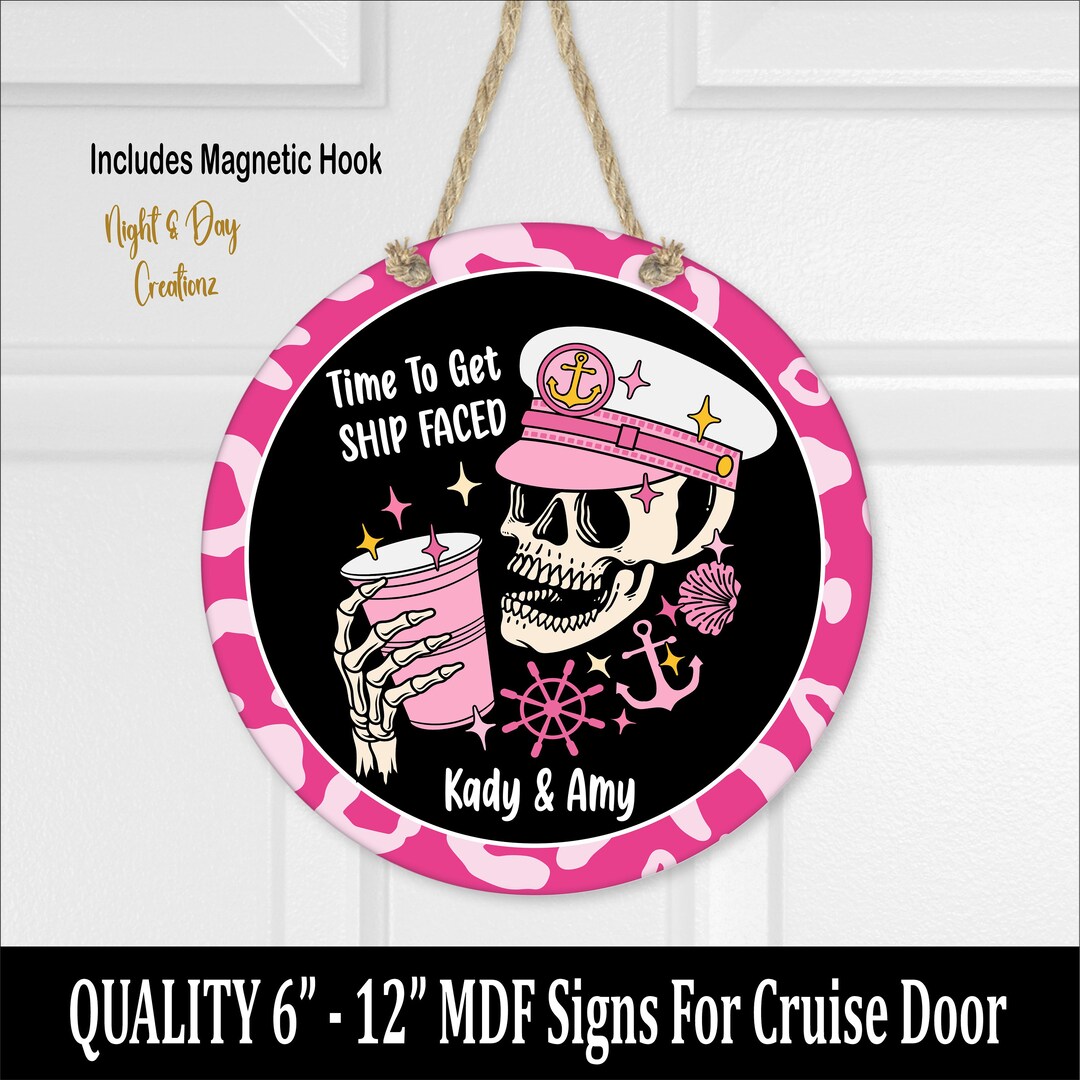 Time to Get Ship Faced Cruise Sign, Cruise Door Magnet, Cruise Trip ...