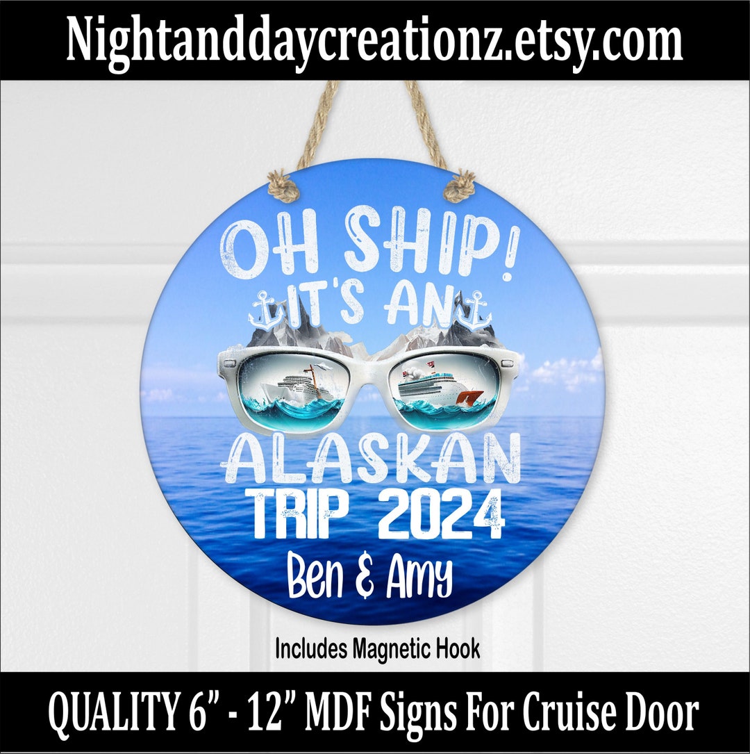 Alaskan Cruise Ship Sign, Cruise Ship Personalized Door Sign, Cruise ...