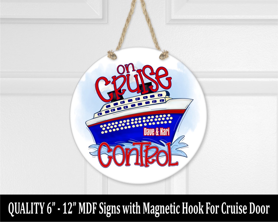 Cruise Control Door Sign Cruise Door Decoration Personalized - Etsy