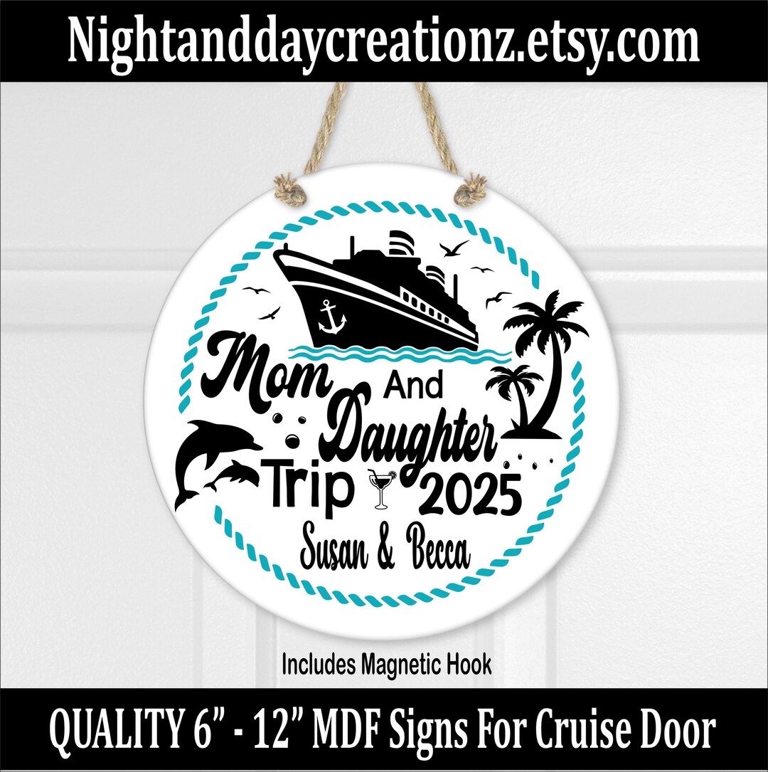 Mother Daughter Cruise, Mom Daughter, Door Sign, Cruise Door Hanger ...