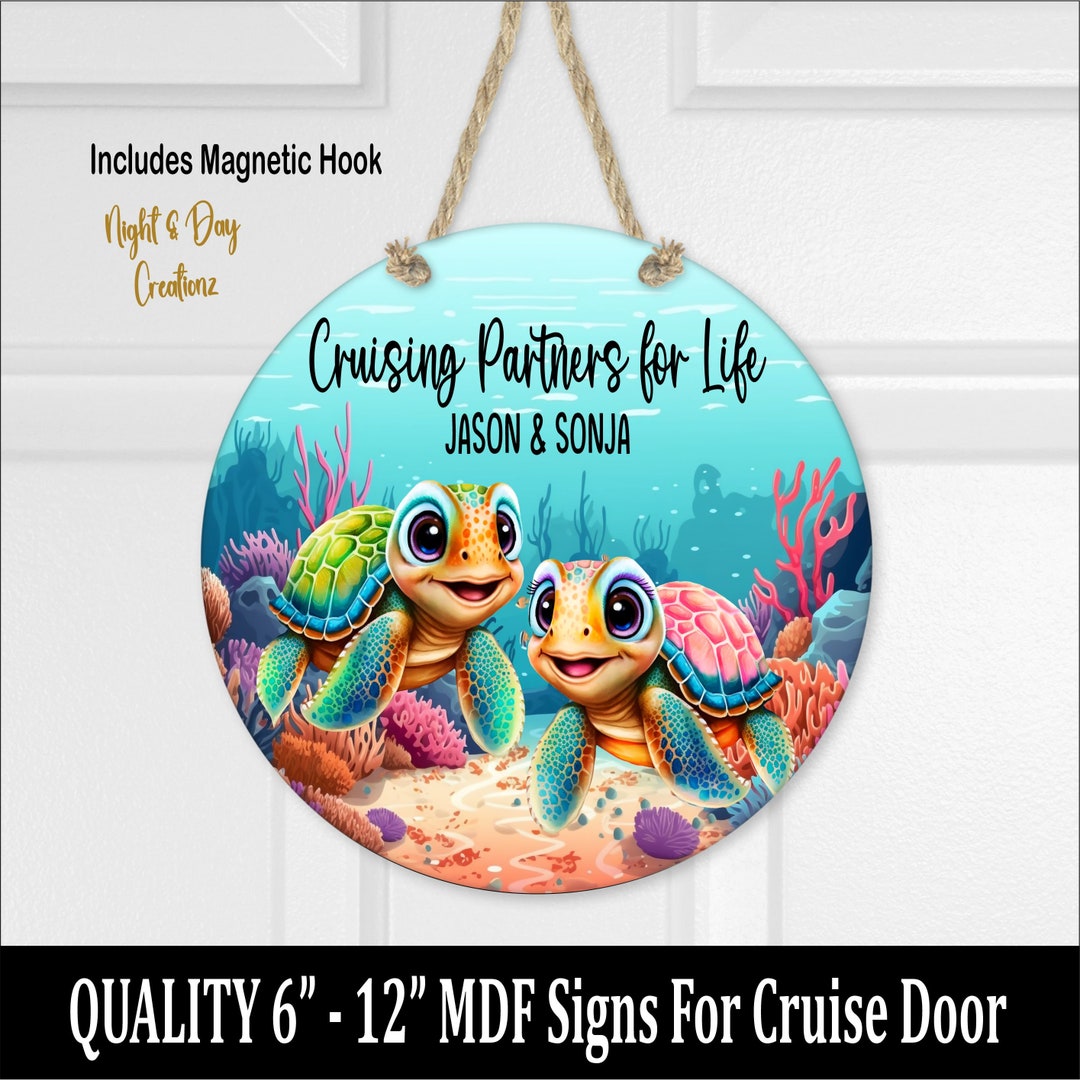 Cruise Ship Sign, Cruising Through Life Together, Sea Turtle Sign ...