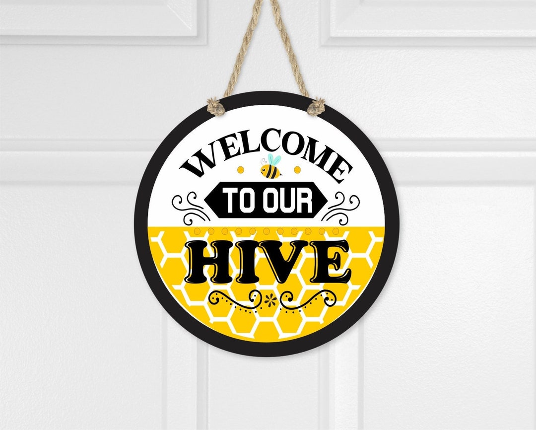 Bee Welcome Sign, Bee Door Sign, Welcome, Door Hanger, Round Sign ...