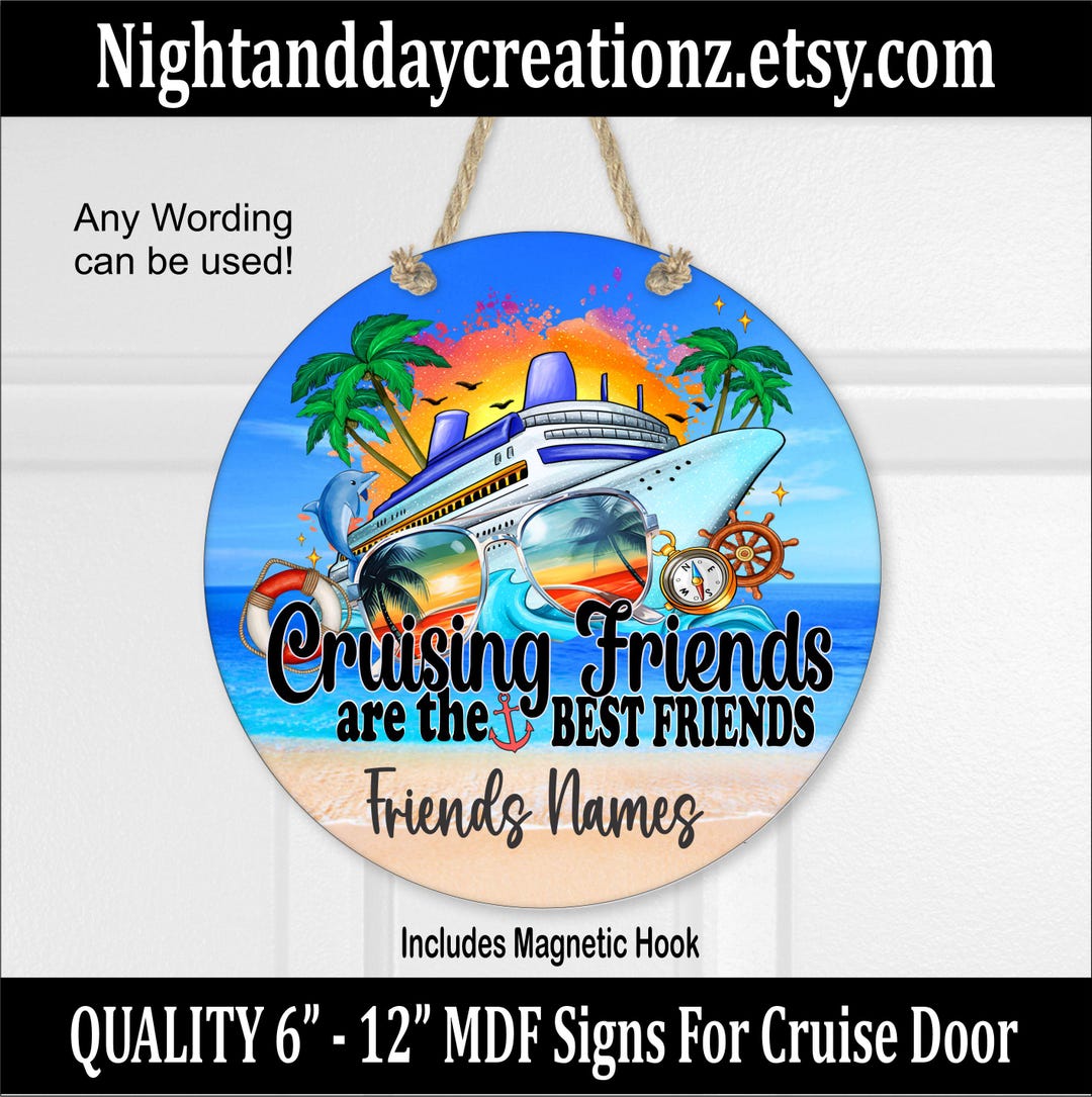 Personalized Friends Cruise Door Sign: MDF Cruise Ship Decoration - Etsy
