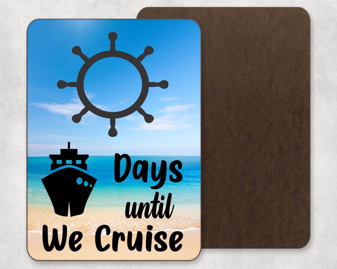 Countdown to Cruise Sign, Dry Erase Sign, Countdown Until Cruise, Oh ...