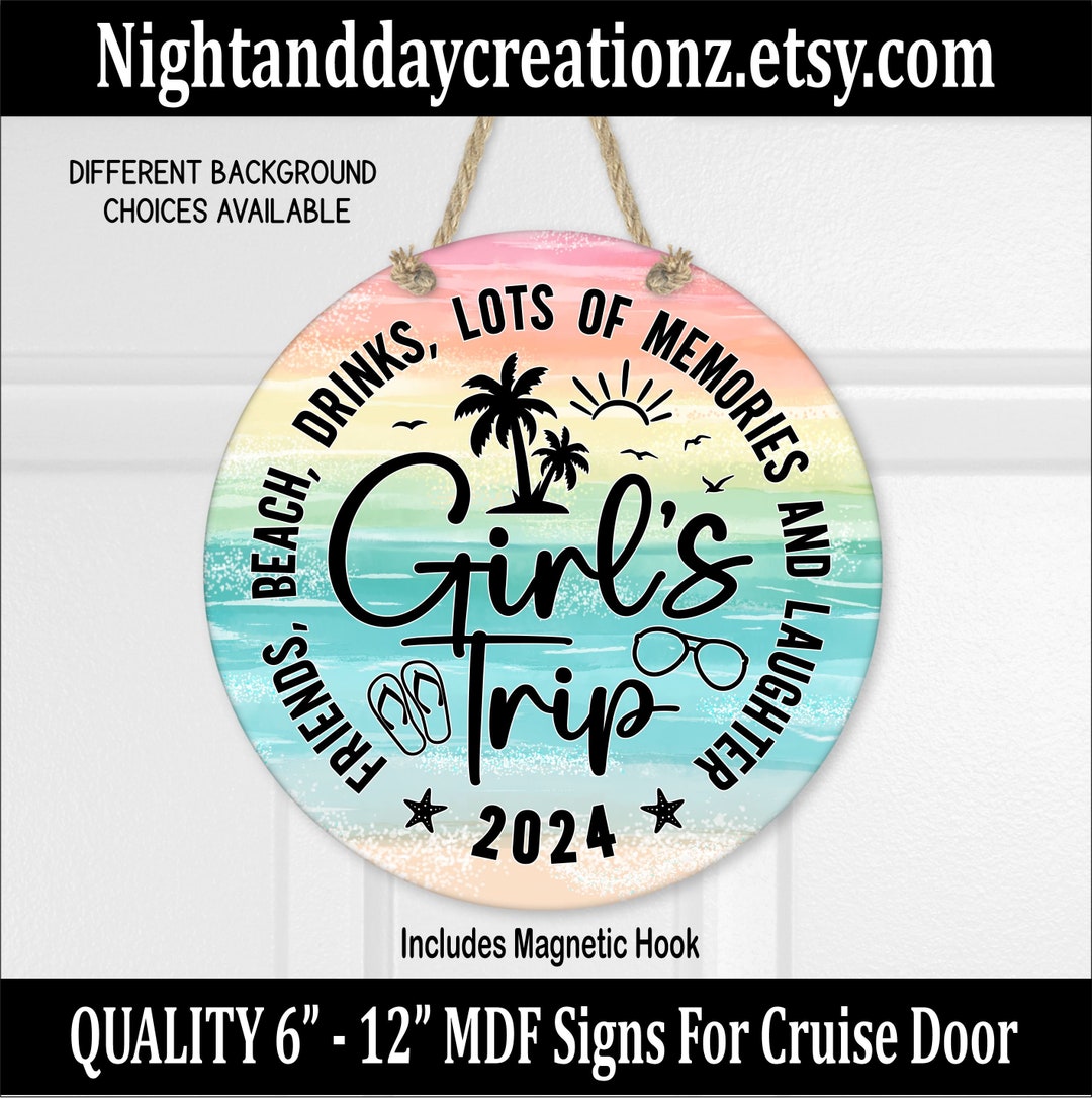 Girls Trip Sign, Girls Trip Cruise Sign, Personalized Door Sign, Cruise ...