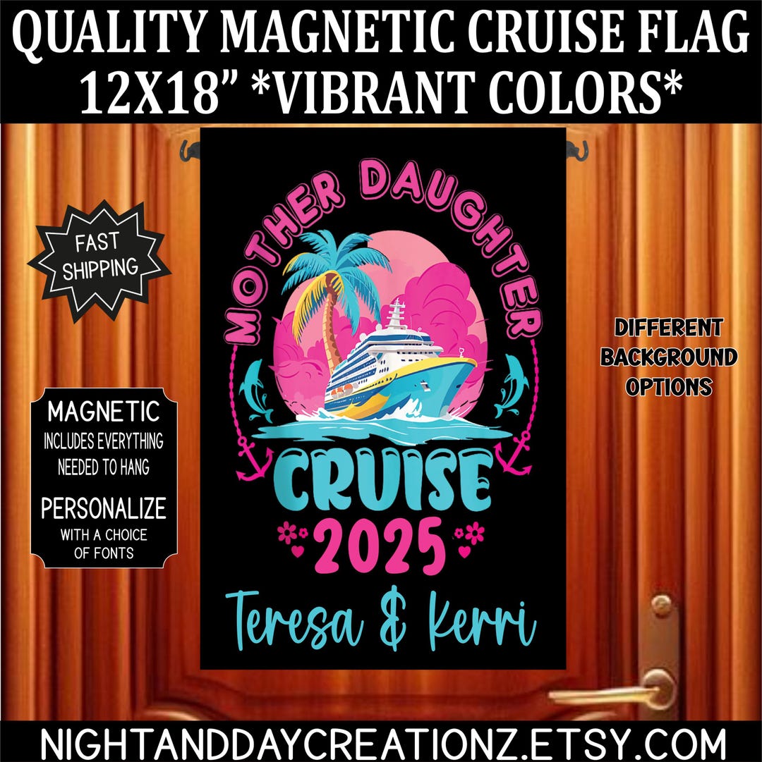 Mother Daughter Cruise, Cruise Door Magnet, Cruise Flag, Cruising ...