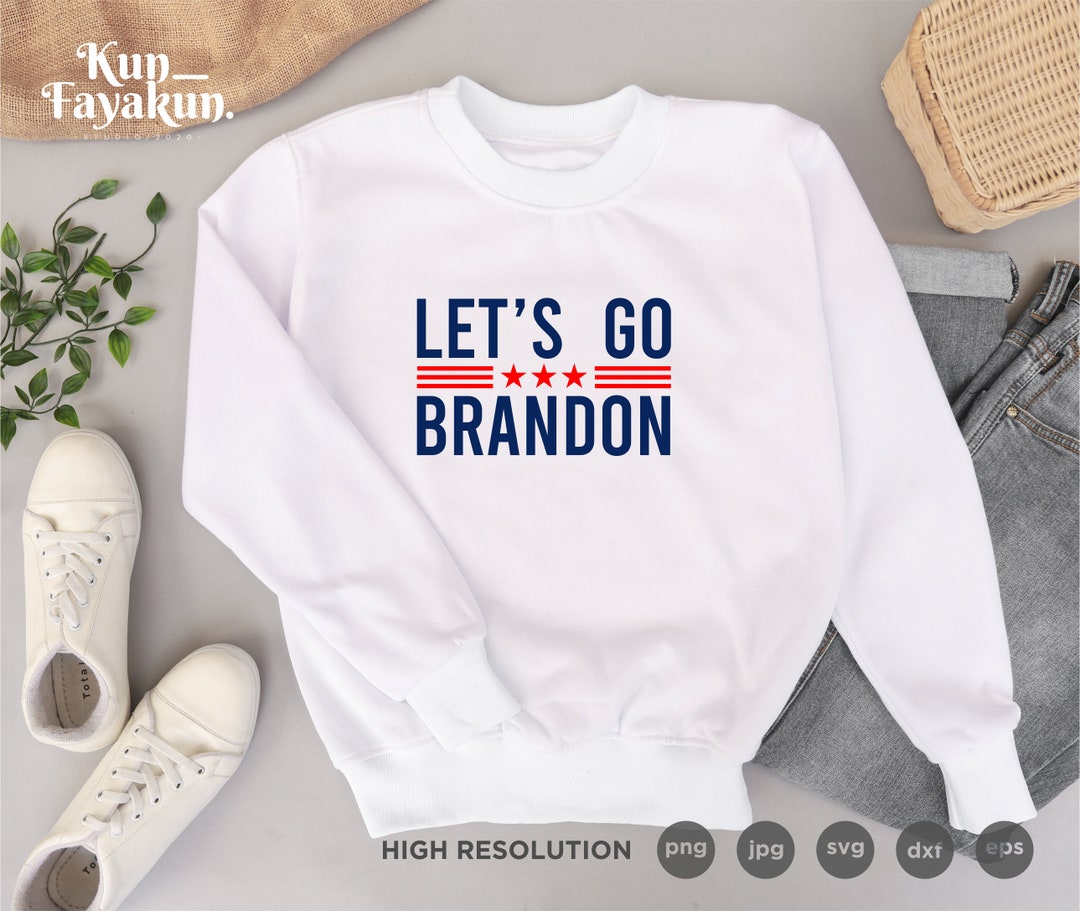 Lets Go Brandon SVG, Let's Go Brandon Jpg, SVG, Png, Dxf, Eps Digital ...