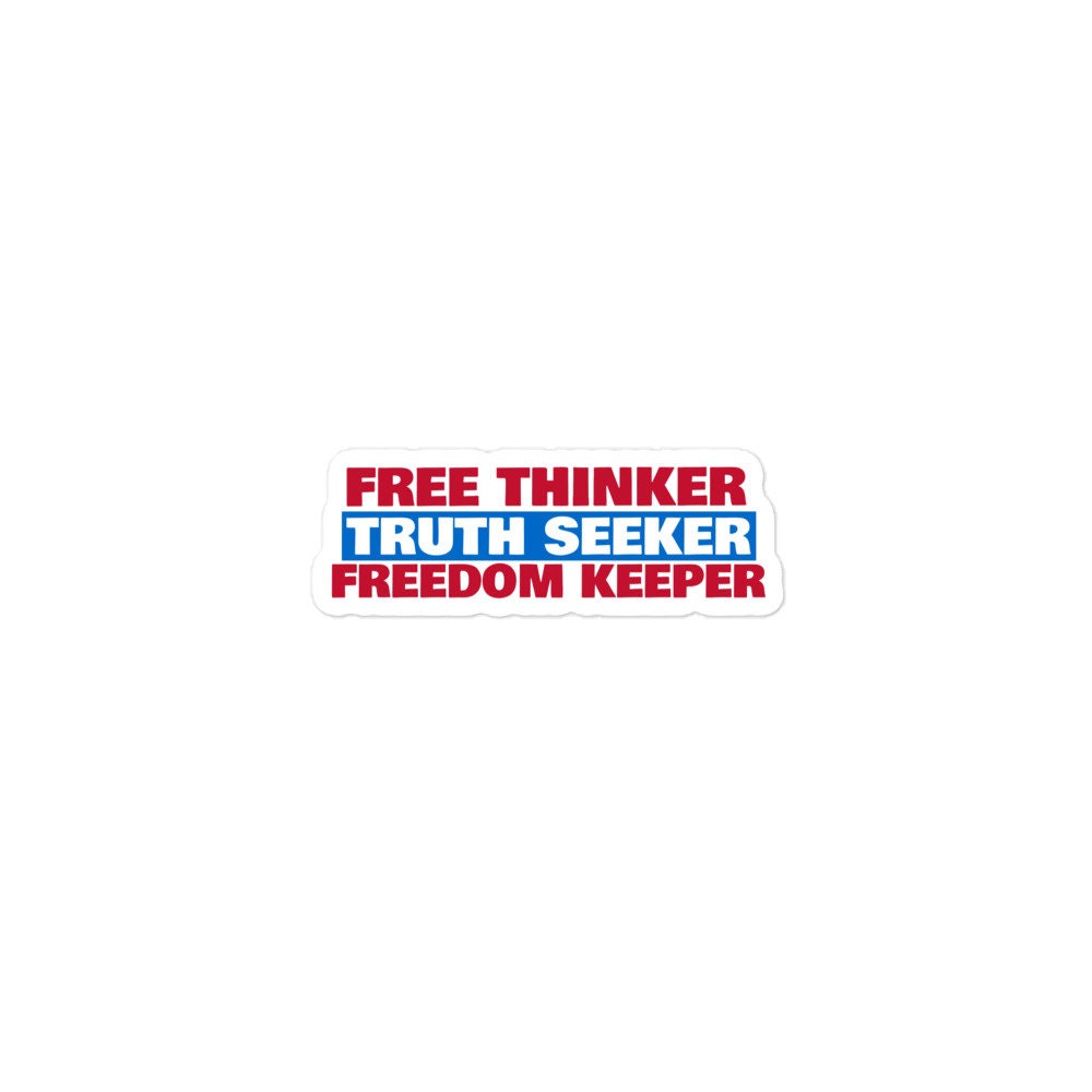 Free Thinker Truth Seeker Freedom Keeper Sticker Freedom of Thought ...