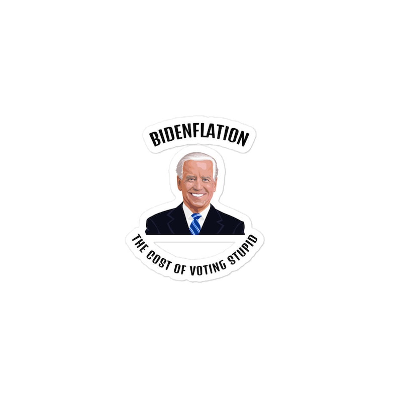 Bidenflation Anti Joe Biden Sticker Bubble-free Stickers Conservative ...