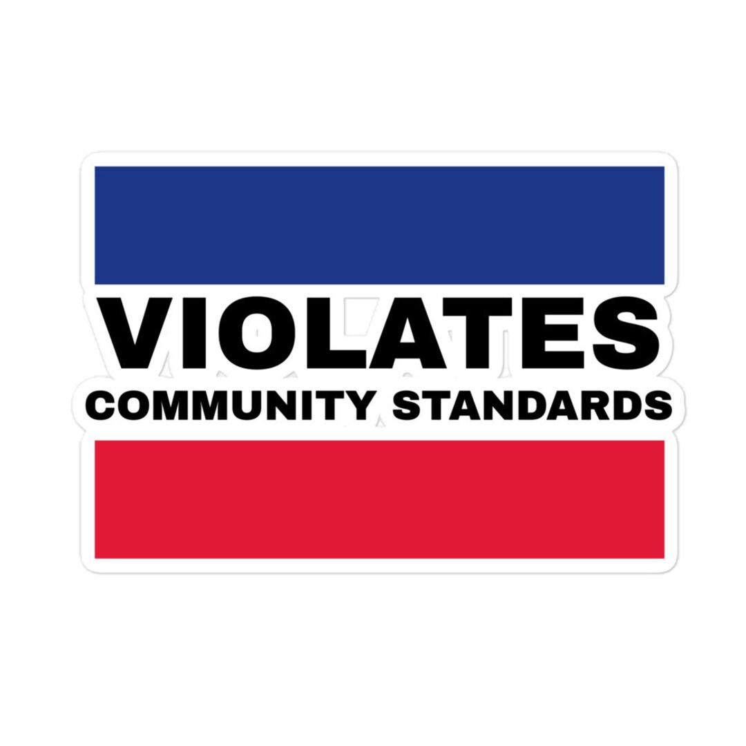 Violates Community Standards Sticker Freedom of Speech - Etsy