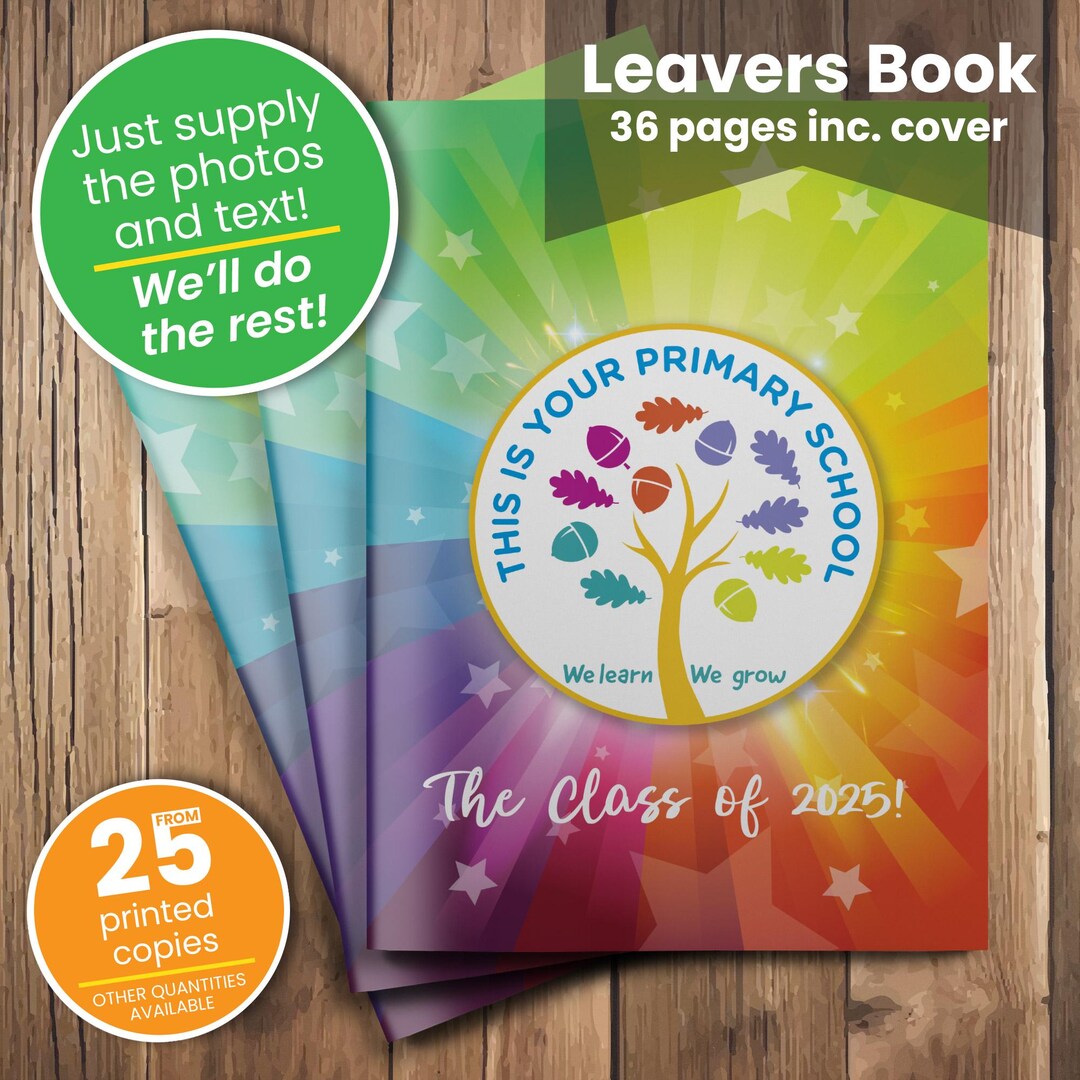 Primary School Yearbook, Leavers Book, Class of 2025, A4, Colour ...