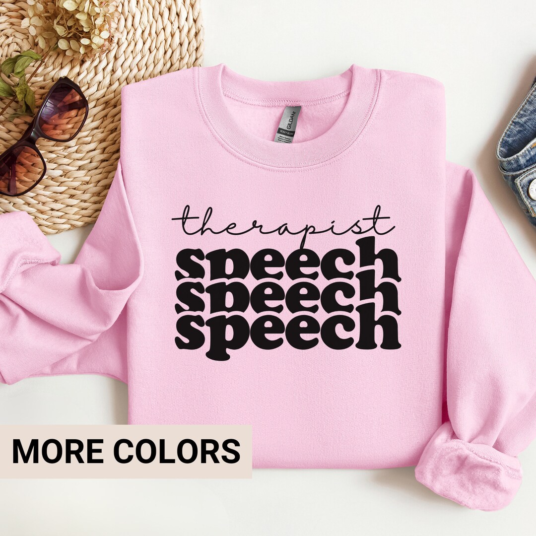 Speech Sweatshirt, Speech Therapy Sweatshirt, Speech Language ...