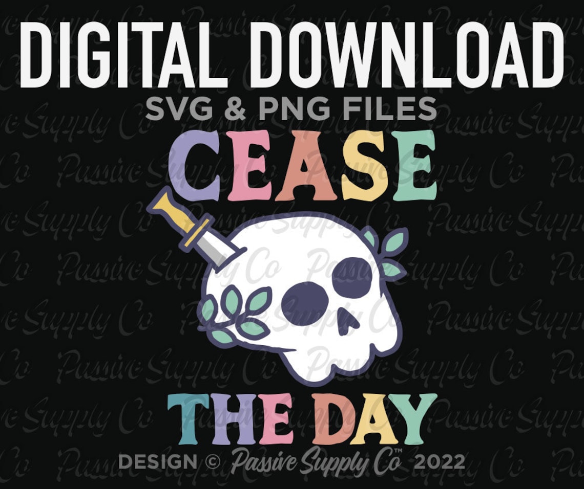 Original Cute Skull SVG Artwork - PREMIUM Seize the Day Julius Casesar ...