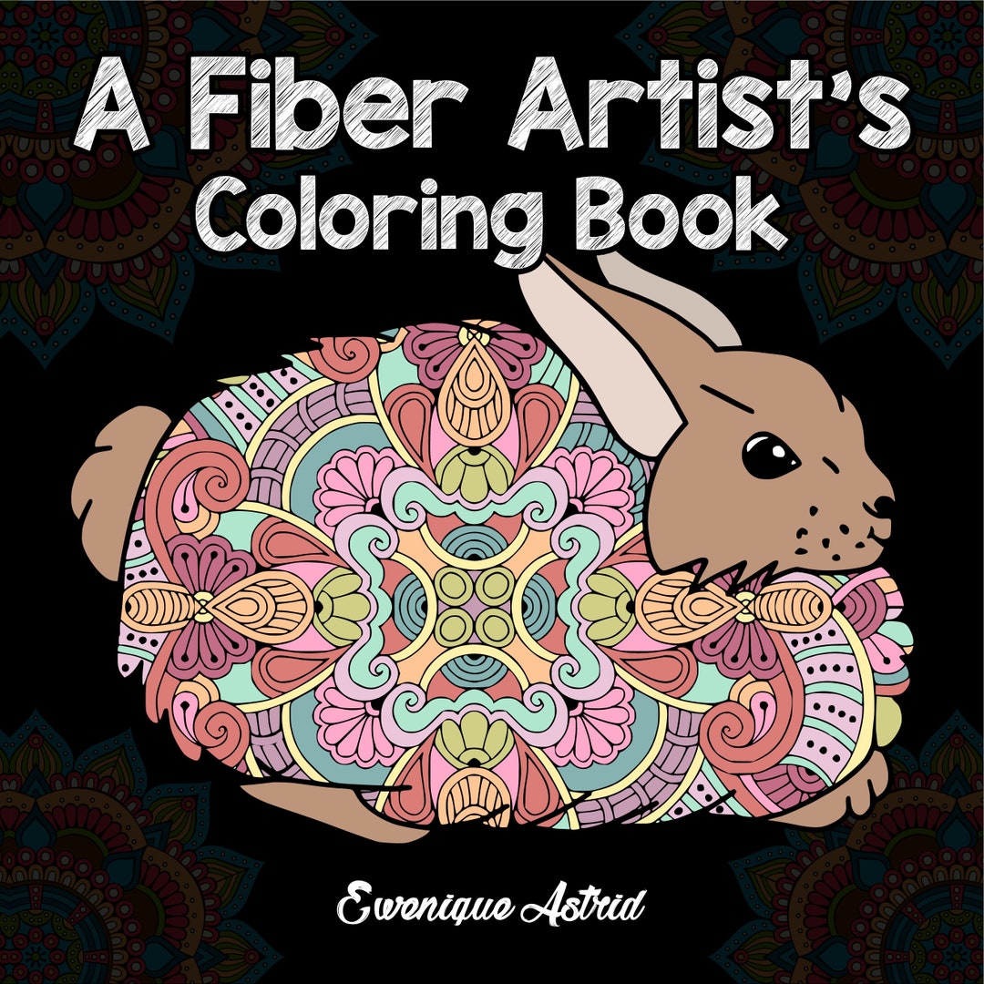 A Fiber Artist's Coloring Book 15 Ewenique Fiber-themed Adult Coloring ...