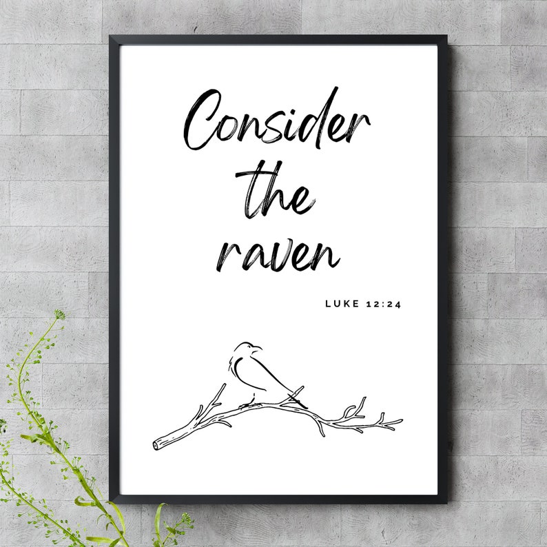 Consider the Raven / Luke 12:24 / Digital Print / Instant Download ...