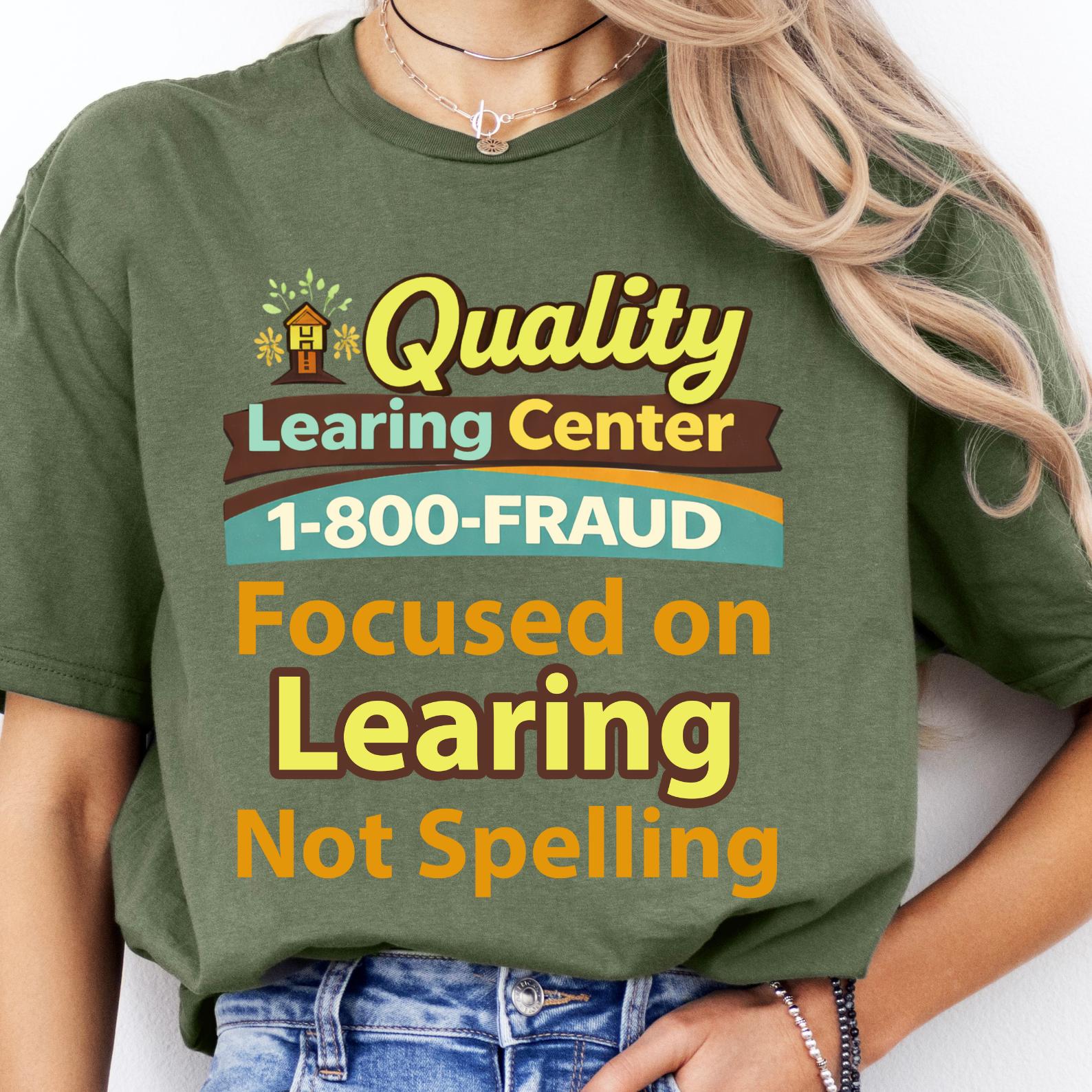 Quality Learning Center Shirt, Quality Learing Center T-shirt, Quality ...