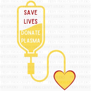 Save Lives PNG Donate Plasma Infusion Bag With Heart Red Yellow IV Bag ...