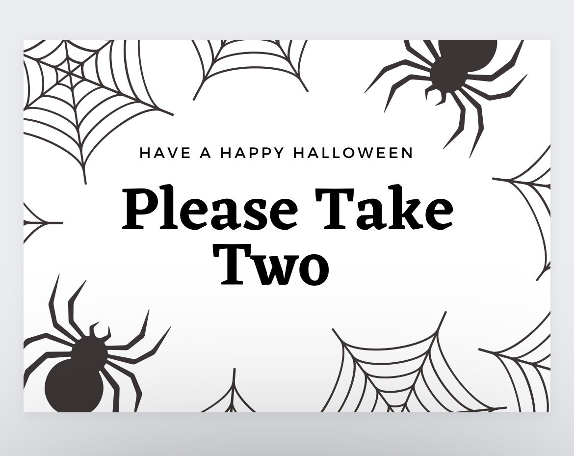 Please Take Two Halloween Sign: Trick or Treat Printable (A4) - Etsy