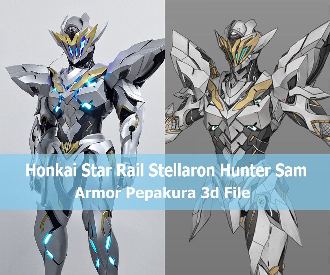 Honkai Star Rail Stellaron Hunter Sam Armor Pepakura File/pdo/eva Foam ...
