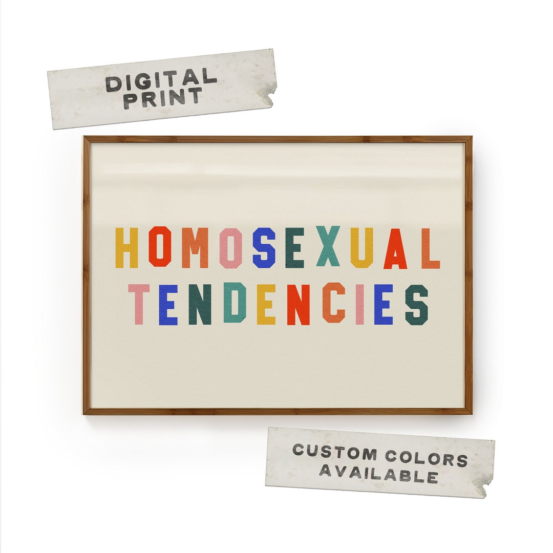 Homosexual Tendencies Typography Digital Print Print at Home Download ...