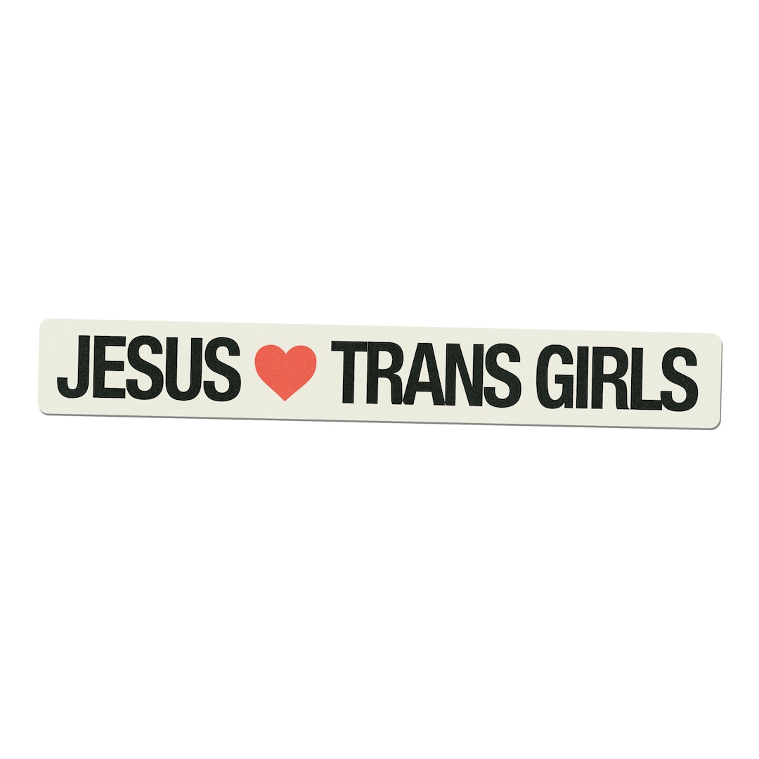 Jesus Loves Trans Girls Matte Vinyl Die Cut Sticker for Water Bottles ...