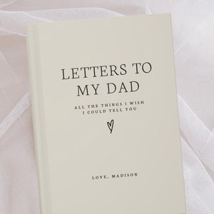 Letters to My Dad Custom Notebook- Loss of Father Grief Journal- Dad ...
