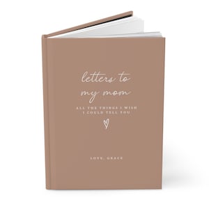 Letters to My Mom Custom Notebook- Loss of Mother Personalized Grief ...
