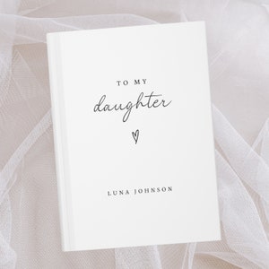 To My Daughter Notebook- Dear Daughter Journal- Personalized Name ...