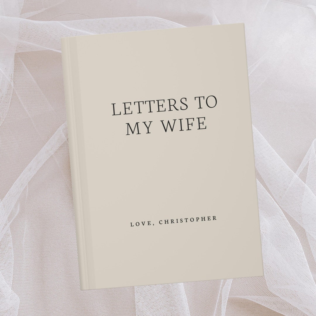 Letters to My Wife Notebook- Dear Wife Book- Minimal Personalized Name Journal- Custom Gifts for ...