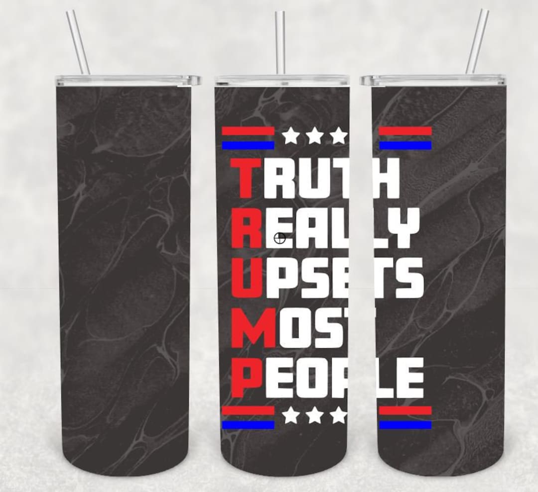 Trump Tumbler Png, 20oz Sublimation Design Wrap, Digital Download, 20oz ...