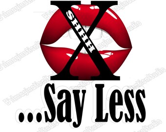Say Less Svg - Etsy