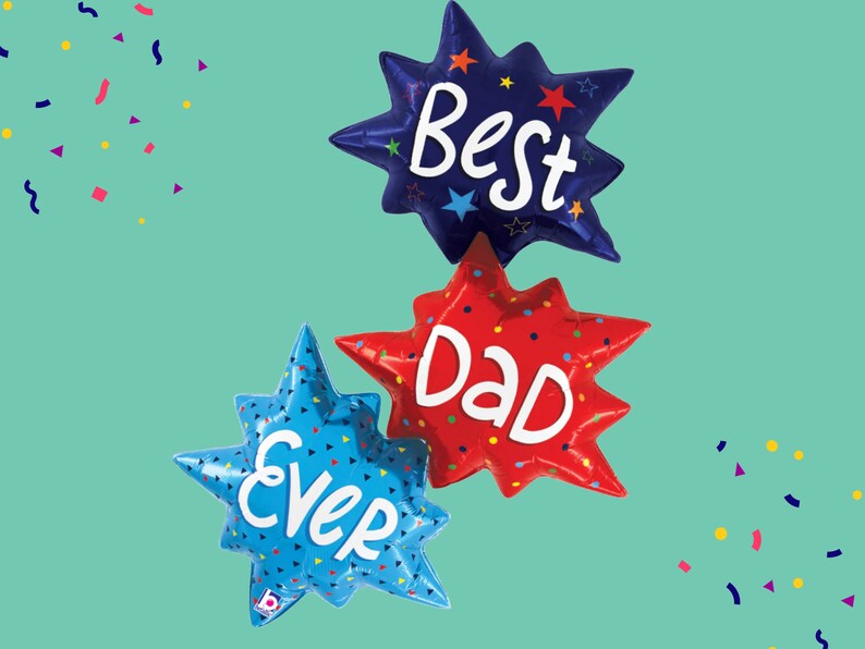 Best Dad Ever Burst 41 Balloon, Jumbo Foil Balloon, Party Decorations ...
