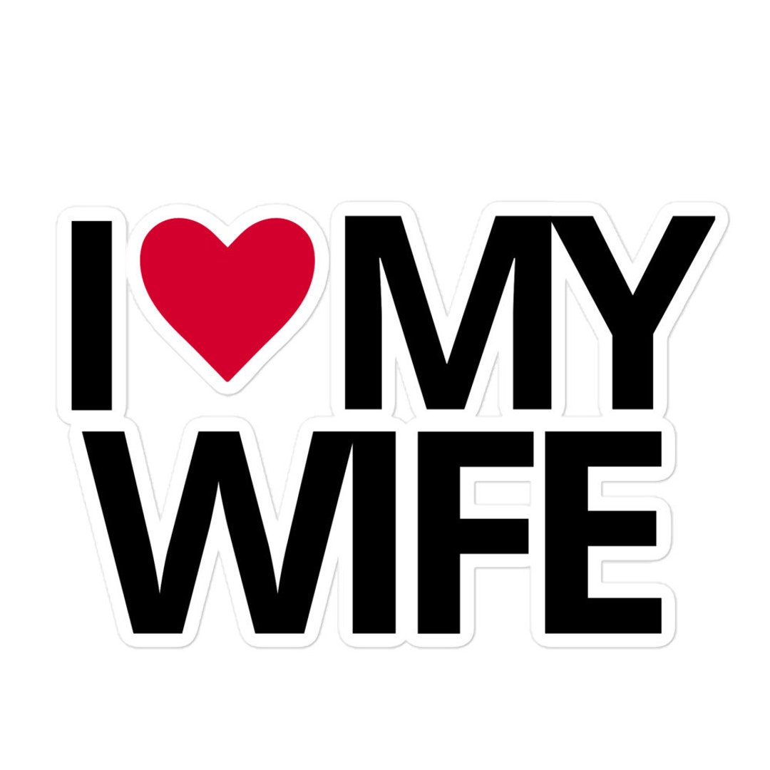 I Love My Wife Stickers, Bumper Sticker, Laptop Sticker, Stickers - Etsy