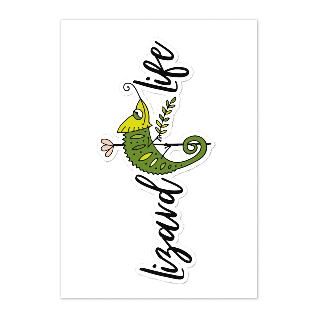 Lizard Life Sticker (large), Lizard Bumper Sticker, Approx. 5.83"x 8.27 ...