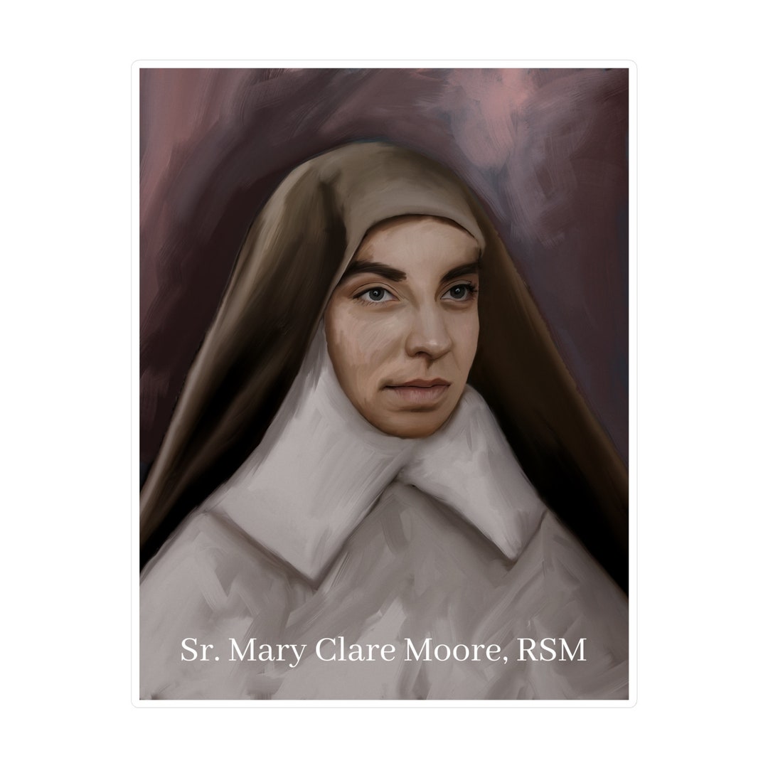 Sr. Mary Clare Moore, RSM Vinyl Decals - Etsy